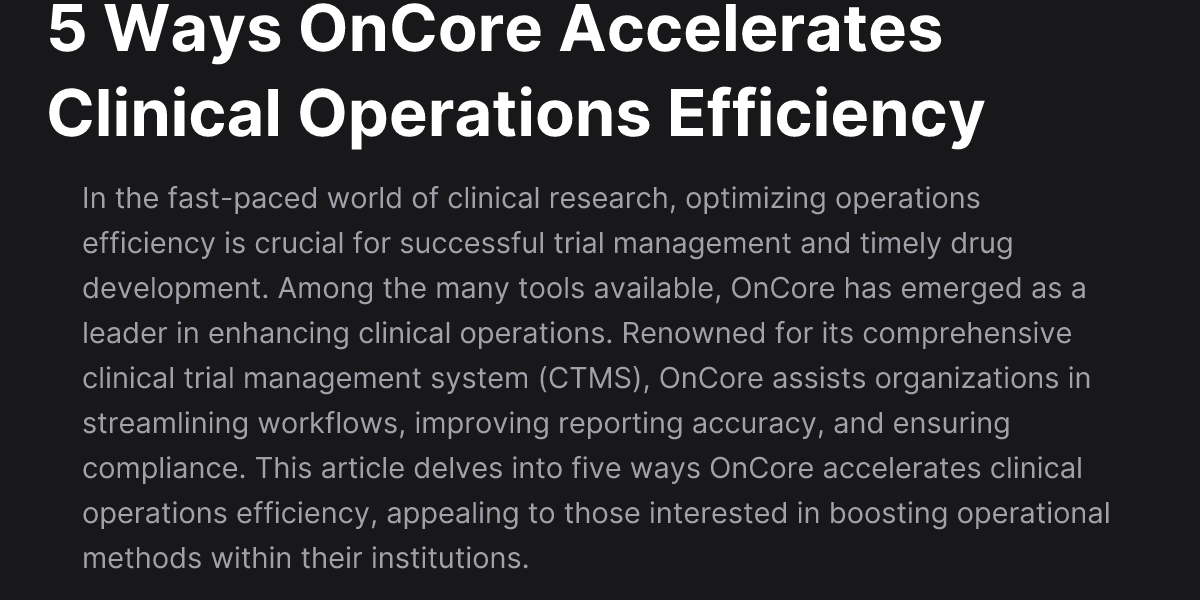 5 Ways OnCore Accelerates Clinical Operations Efficiency | Clinical ...