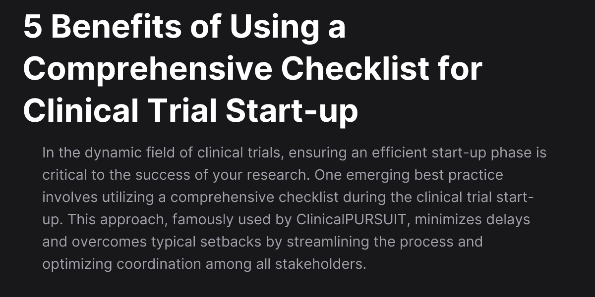 5 Benefits of Using a Comprehensive Checklist for Clinical Trial Start ...