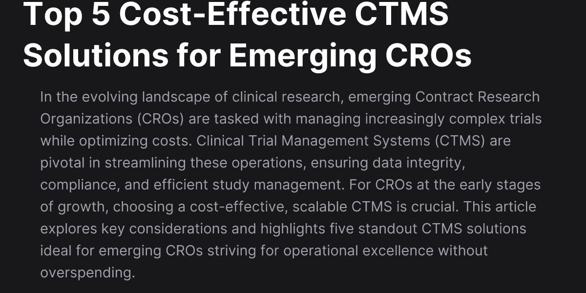 Top 5 Cost-Effective CTMS Solutions for Emerging CROs | Clinical Trial Management Directory
