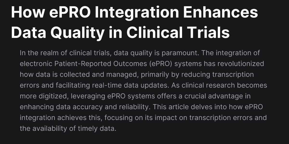 How ePRO Integration Enhances Data Quality in Clinical Trials ...