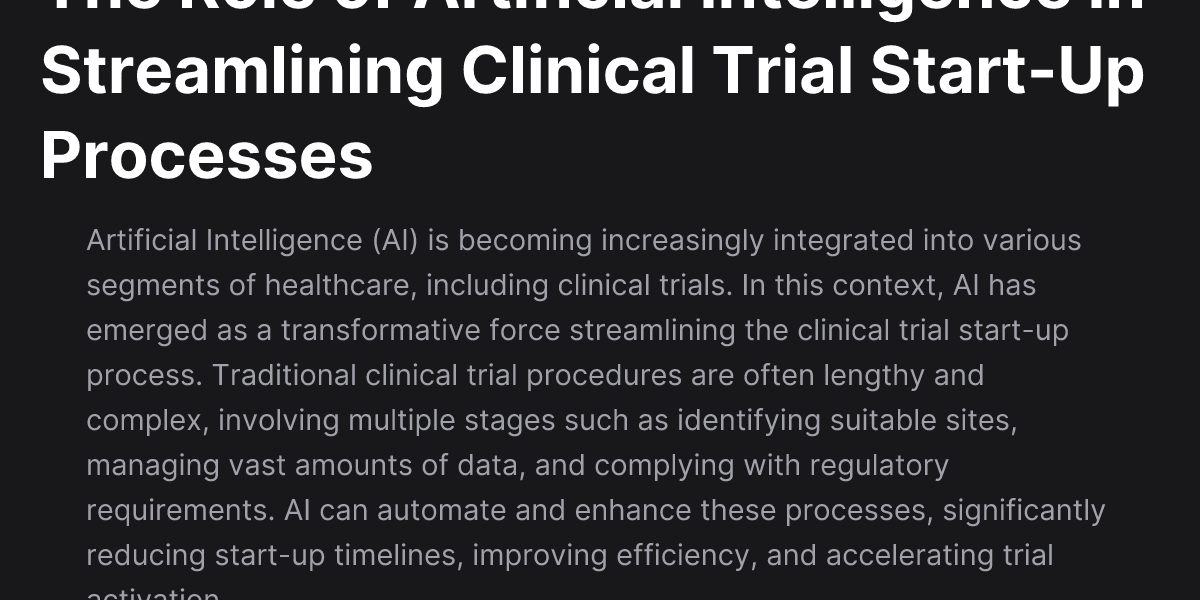 The Role of Artificial Intelligence in Streamlining Clinical Trial ...